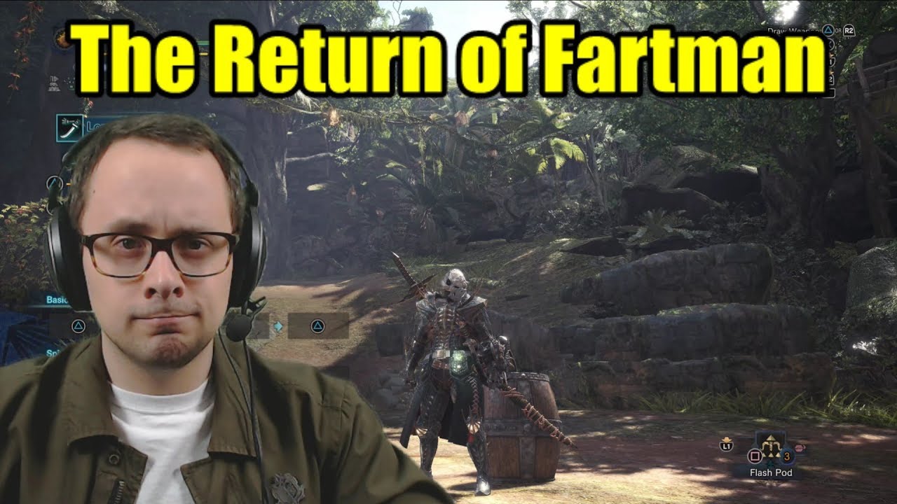 The Return of Fartman - (Monster Hunter World) - YouTube