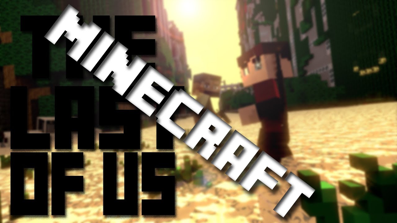 The Last of Us Launch Trailer (Minecraft Remake) - YouTube
