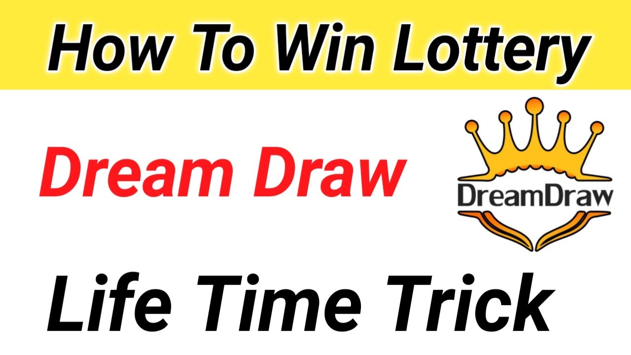 How To Win Lottery Dream Draw || Dream Draw Lottery || Life Time Trick ...
