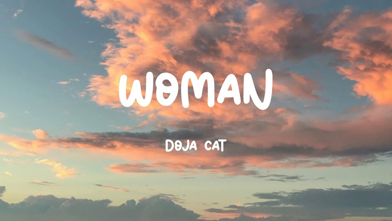 Woman - Doja Cat (Lyrics) - YouTube