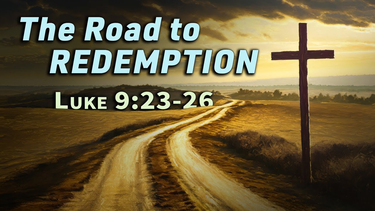 The Road to Redemption (1) - YouTube