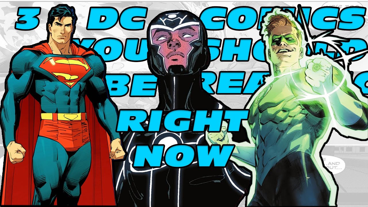 3 Dc Comics You Should Be Reading Right Now - YouTube