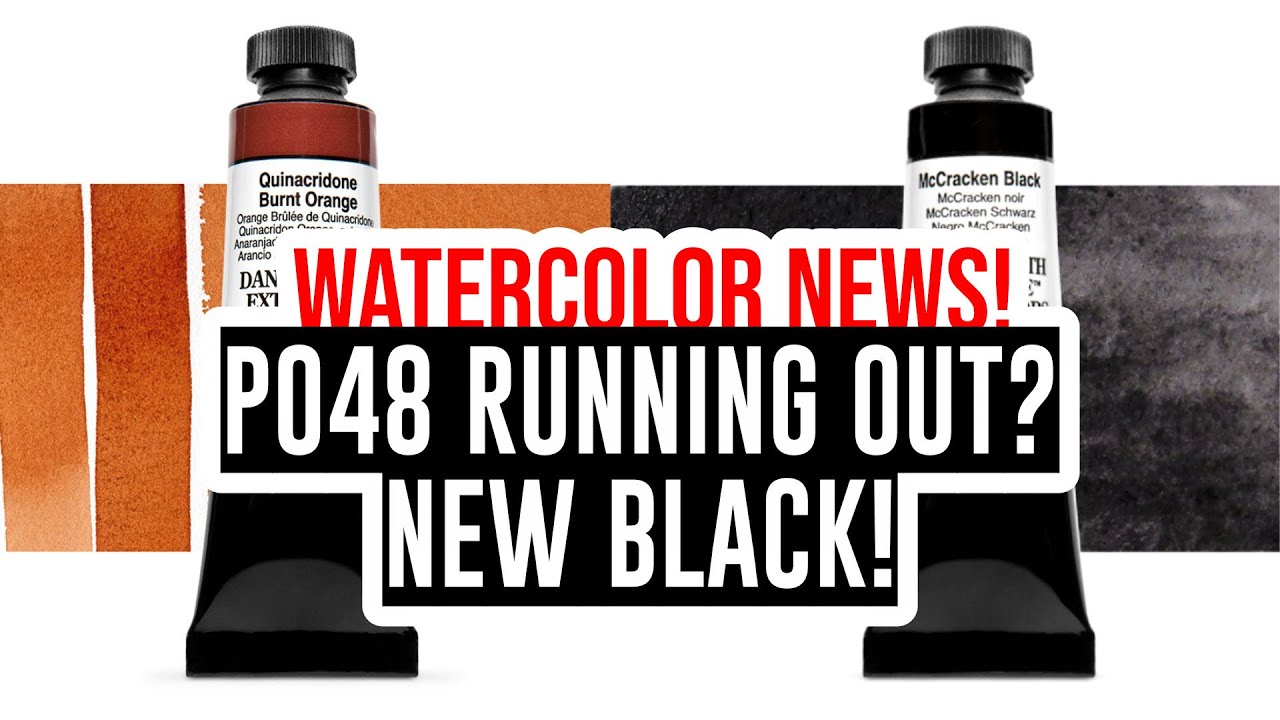 Watercolor News 🎨 - Daniel Smith News - PO48 no longer manufactured ...