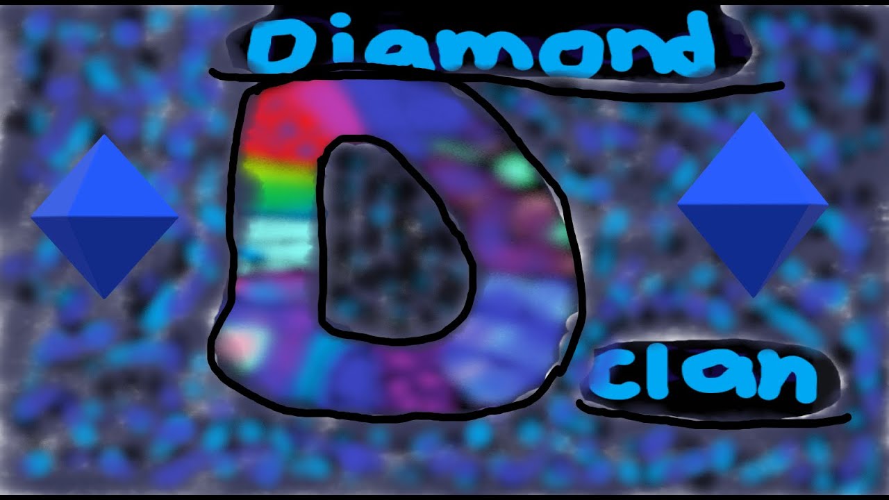 Hello Welcome To Diamond Clan! ( : - YouTube