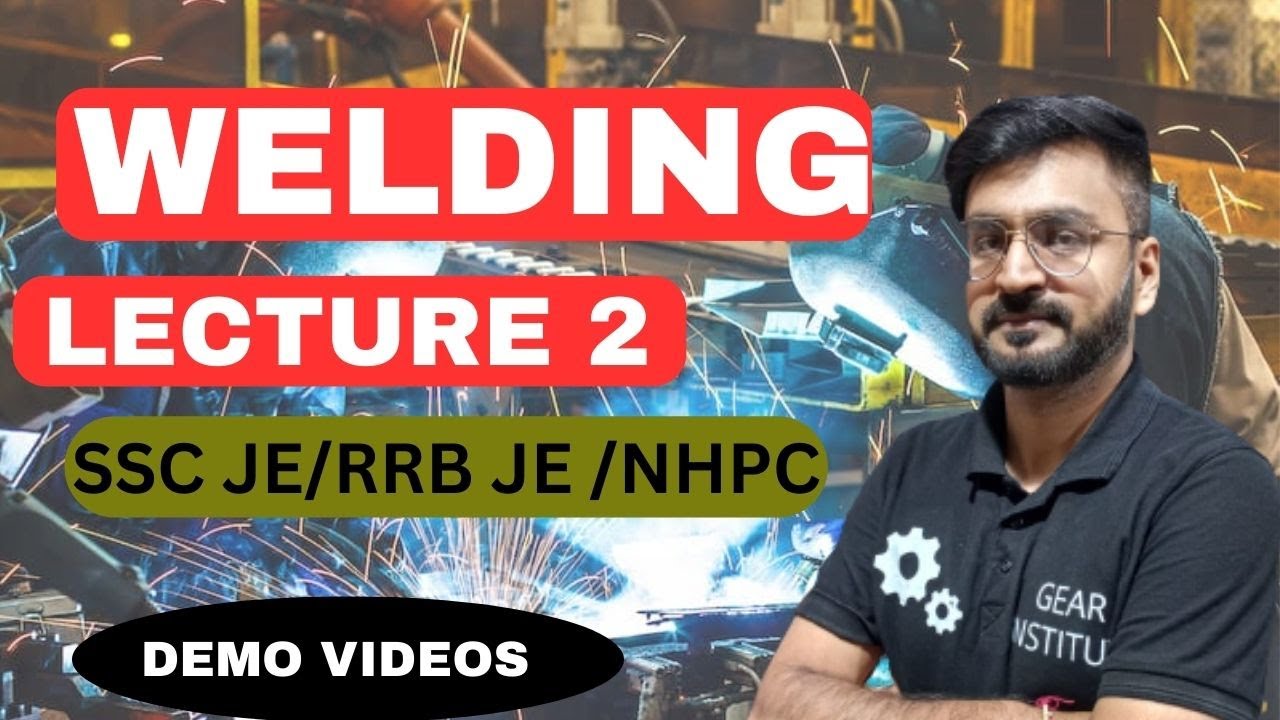 Welding Lecture 2 || SSC JE Demo class - YouTube