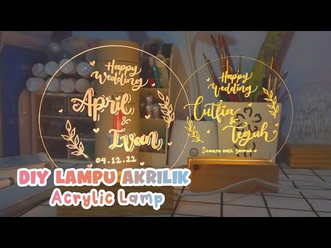 DIY LAMPU AKRILIK UNTUK PEMULA | Ide Bisnis Lettering | Acrylic Lamp ...