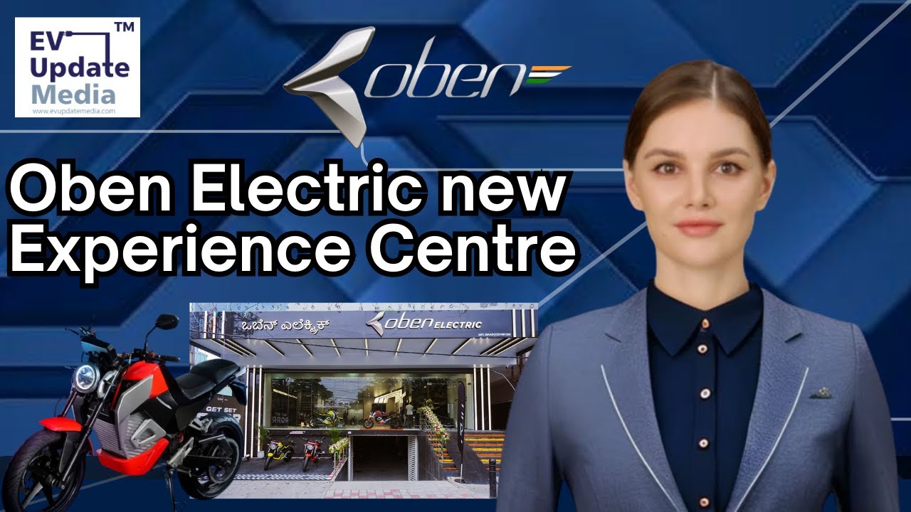 Oben Electric Launches its First Company-Owned Experience Centre | EV Update Media | - YouTube