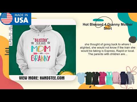 Hot Blessed 4 Granny Mother Shirt - YouTube