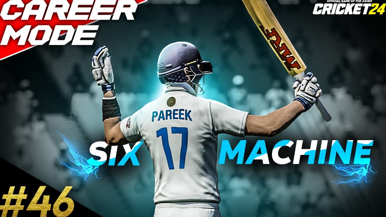SIX MACHINE🔥 - Cricket 24 Career Mode #46 | #careermode #cricket24 # ...