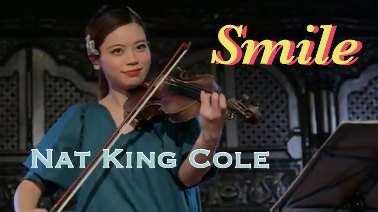 Smile(NAT KING COLE)〜Modern Times〜 - YouTube