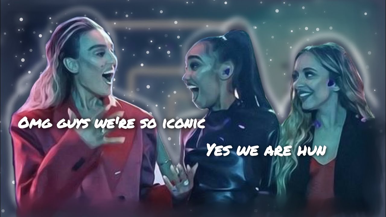 Little Mix being iconic for 11 years straight - YouTube