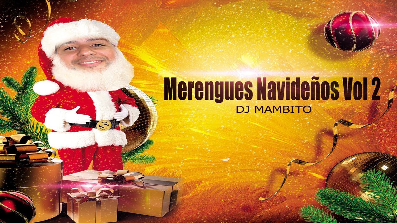 MERENGUES NAVIDEñOS VOL 2 DJ MAMBITO - YouTube