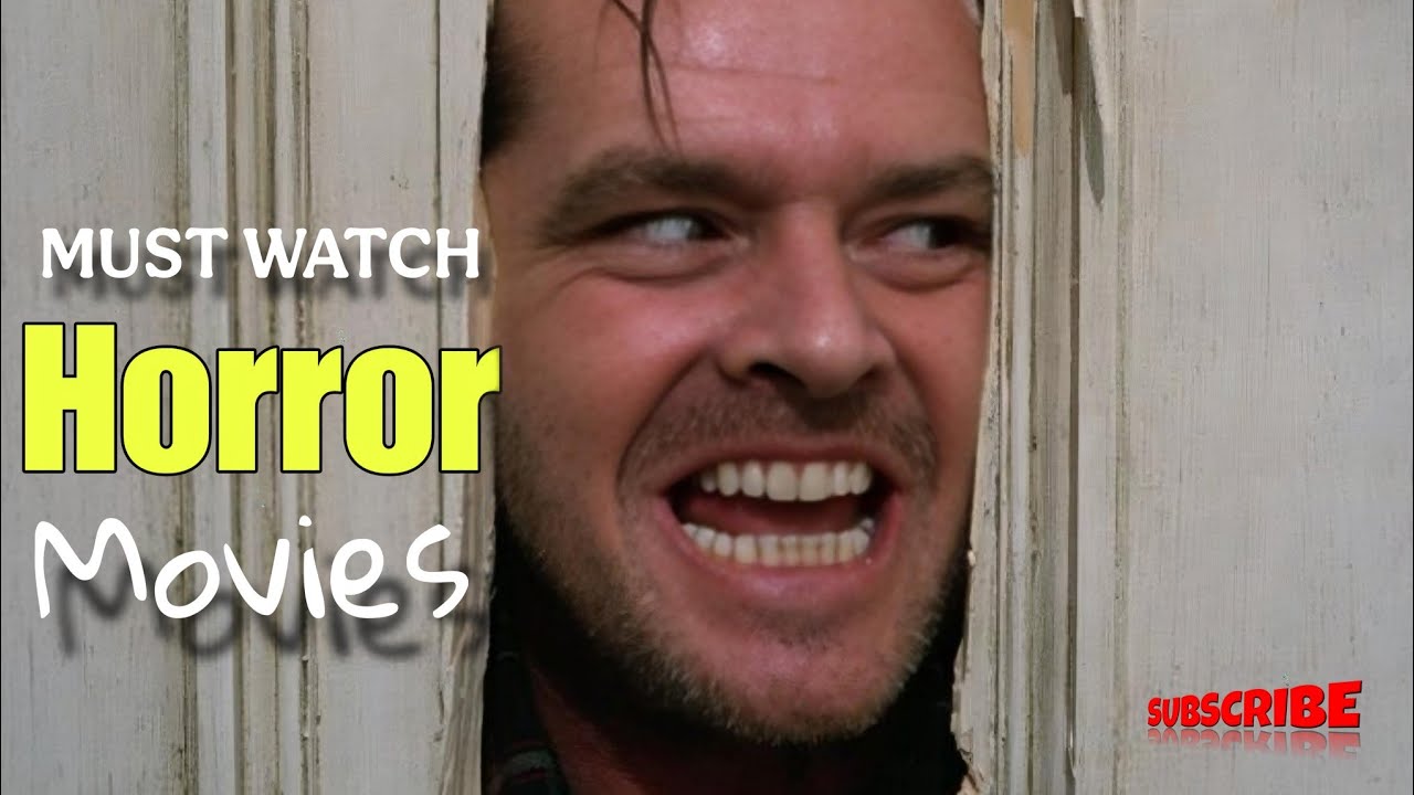 Must watch horror movies of all time! - YouTube