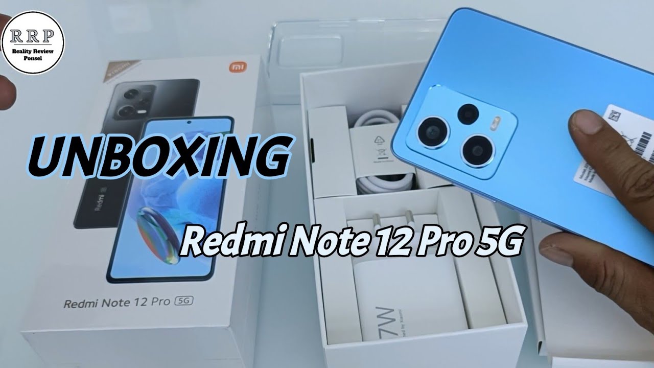 Unboxing Xiaomi Redmi Note 12 Pro 5G Blue Sky - YouTube