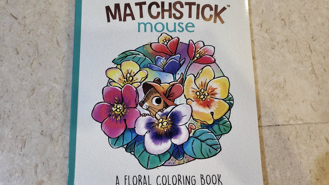 Matchstick mouse: A Floral Coloring Book. Fast Flip Through - YouTube