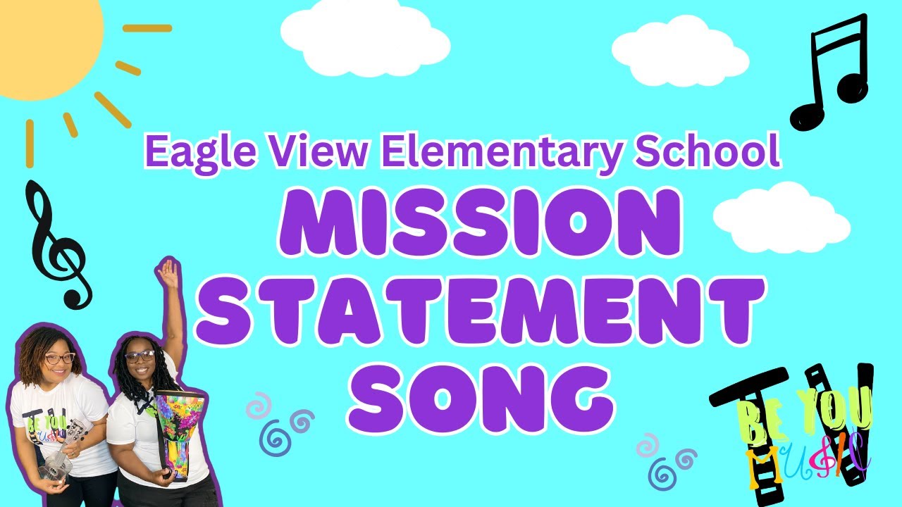 Eagle View Mission Statement Song - YouTube