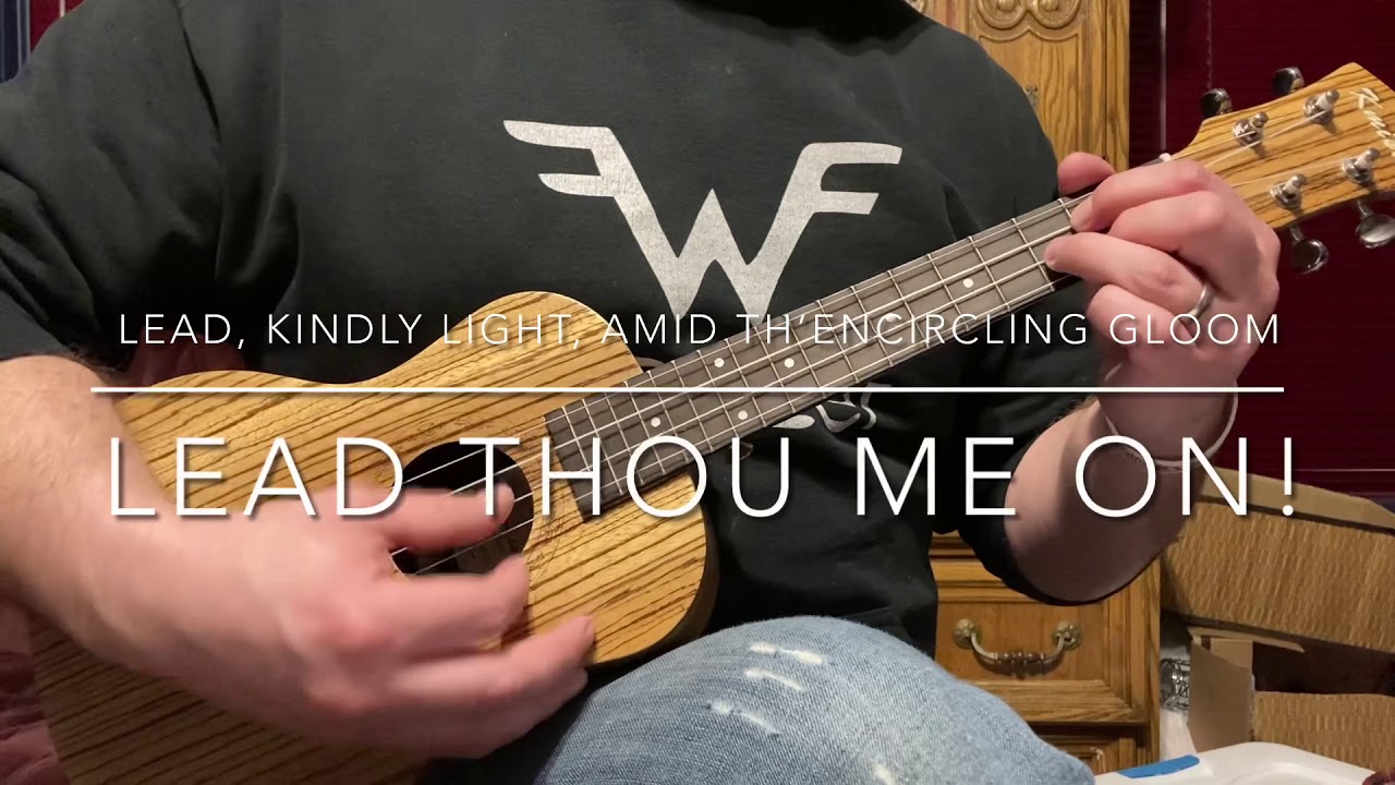 Lead, Kindly Light (Ukulele) - YouTube