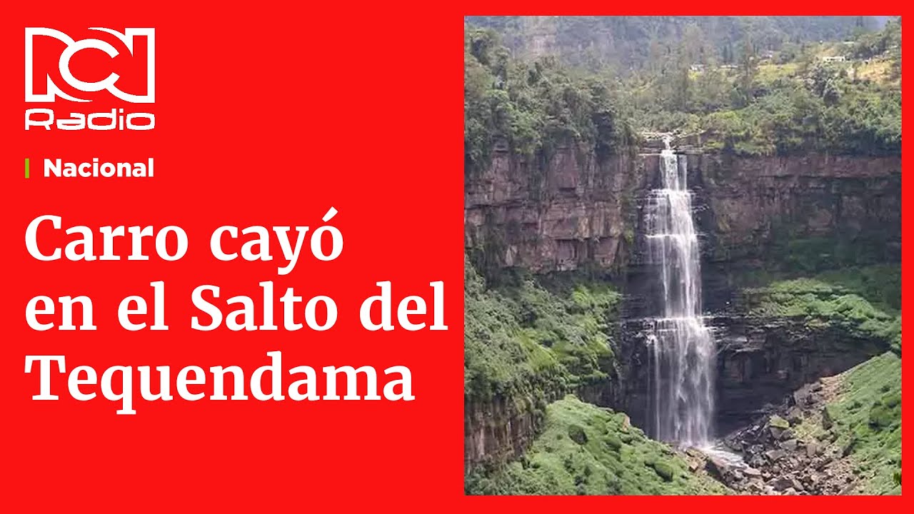 Carro Cayó Del Salto Del Tequendama Youtube