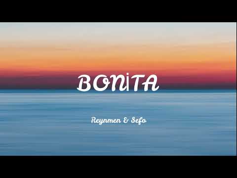 Reynmen & Sefo - Bonita (Lyrics)