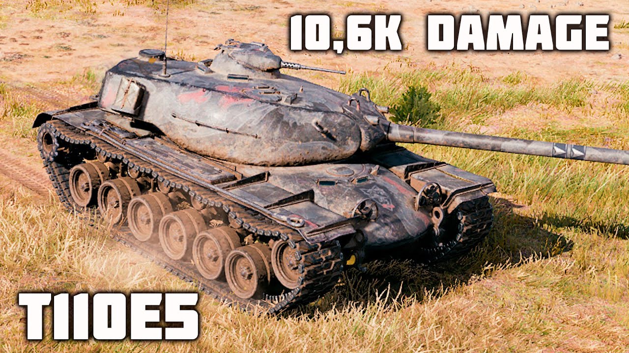 T110E5 WoT – 6Kills, 10,6K Damage - YouTube