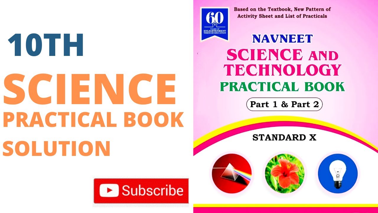 Science and Technology प्रैक्टिकल Book Solution | Class 10th Science ...