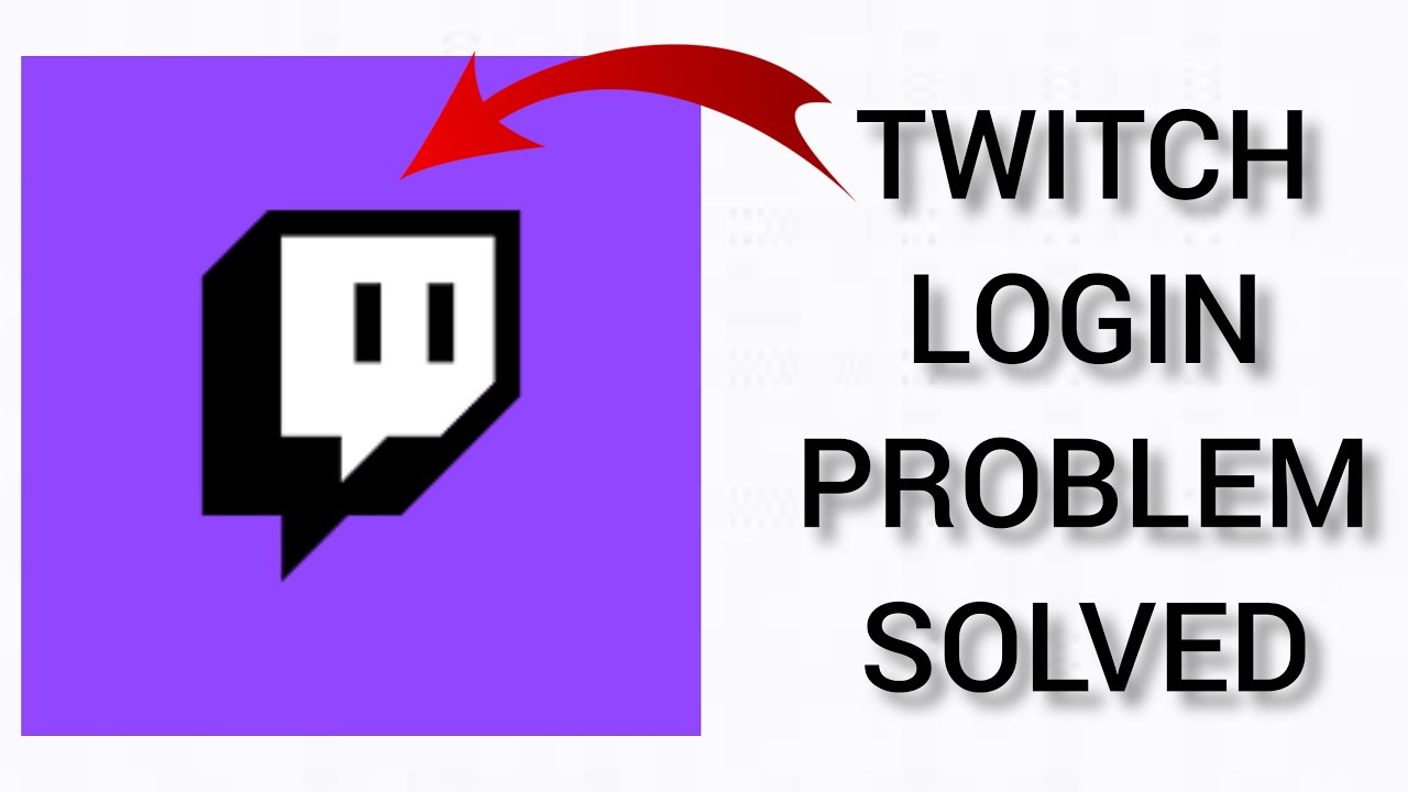 How To Solve Twitch App Login Problem|| Rsha26 Solutions - YouTube