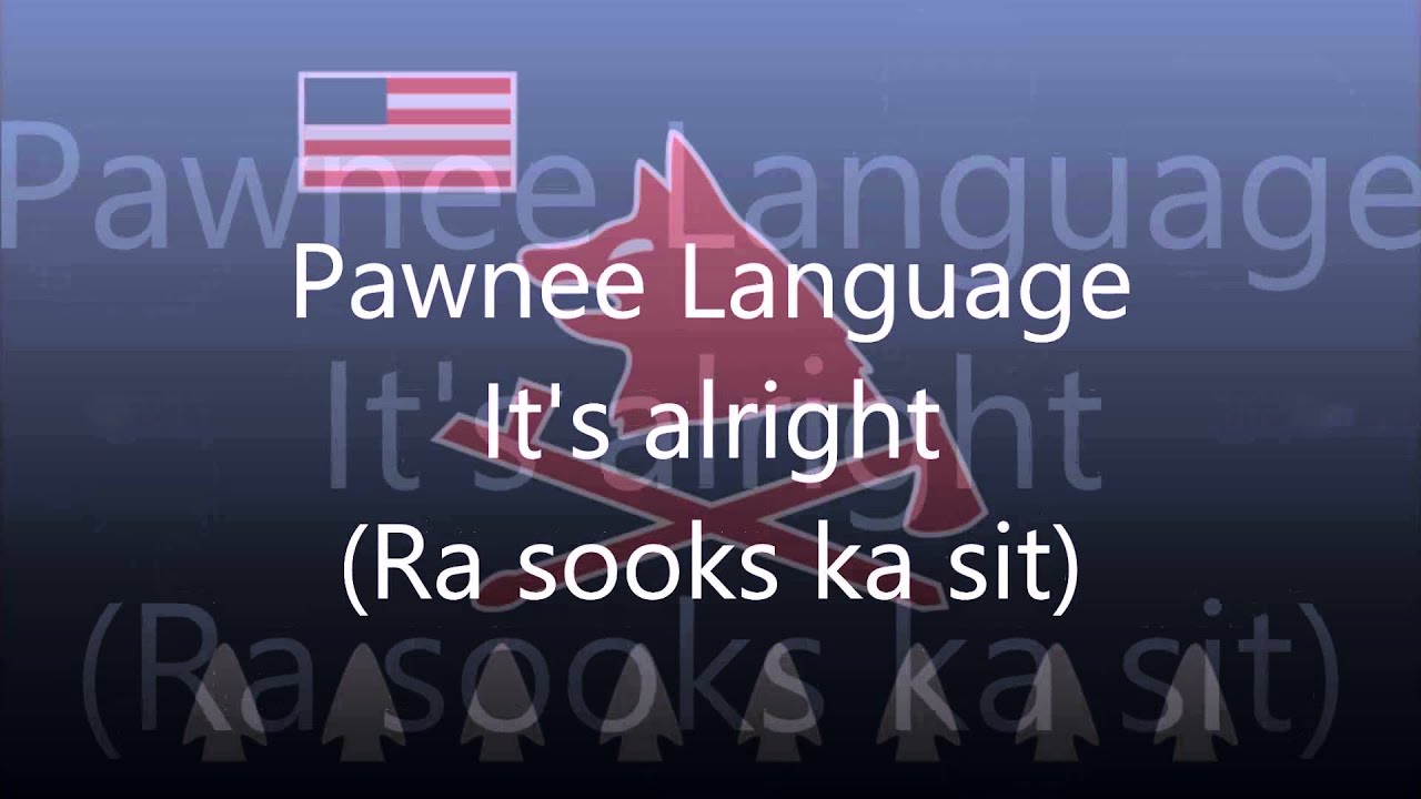 Pawnee Language (Tom E Knife Chief) - It's Alright - YouTube