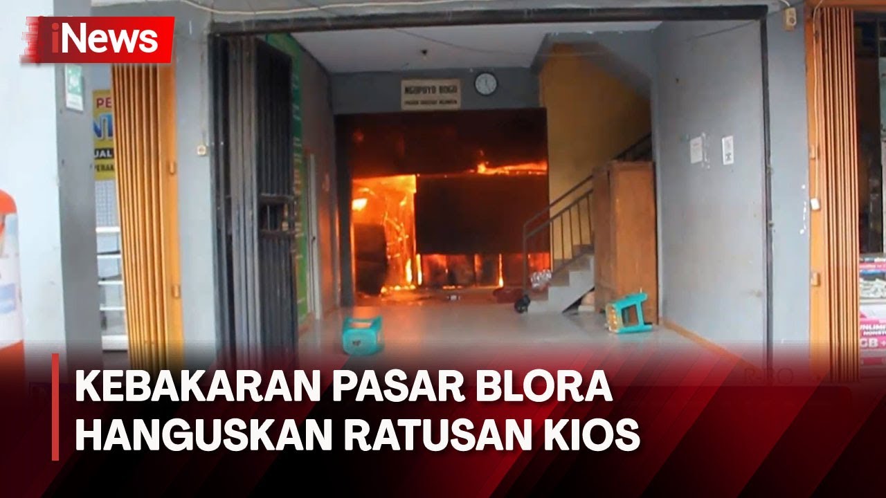 Api Bakar Habis Bangunan Pasar Tradisional di Blora, Jawa Tengah - YouTube