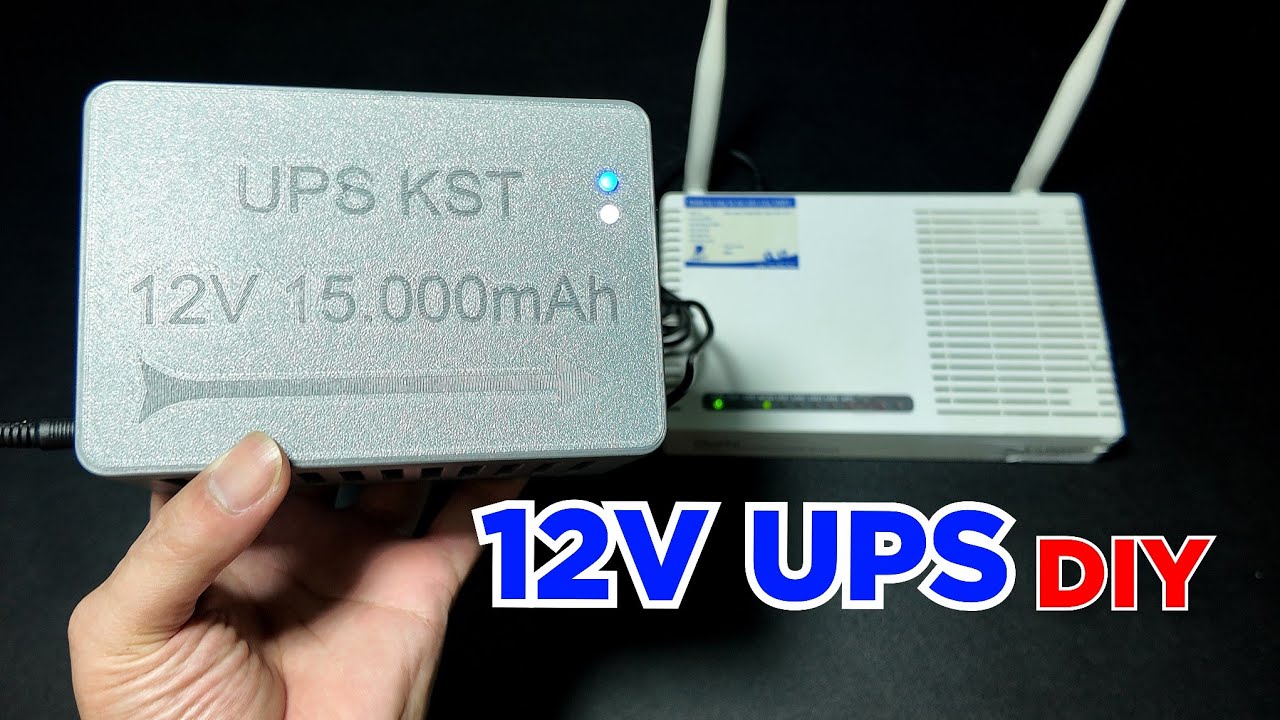 DIY 12V 15000mAh UPS – Keep WiFi and Cameras On During Power Outage ...