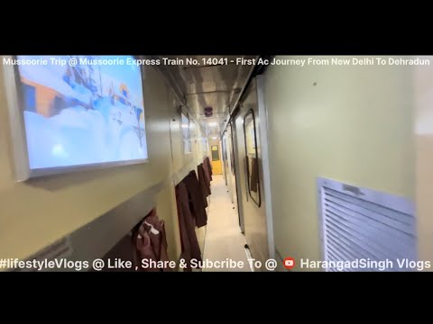 Mussoorie Express , First Ac Cabin - My First Overnight Train Journey ...