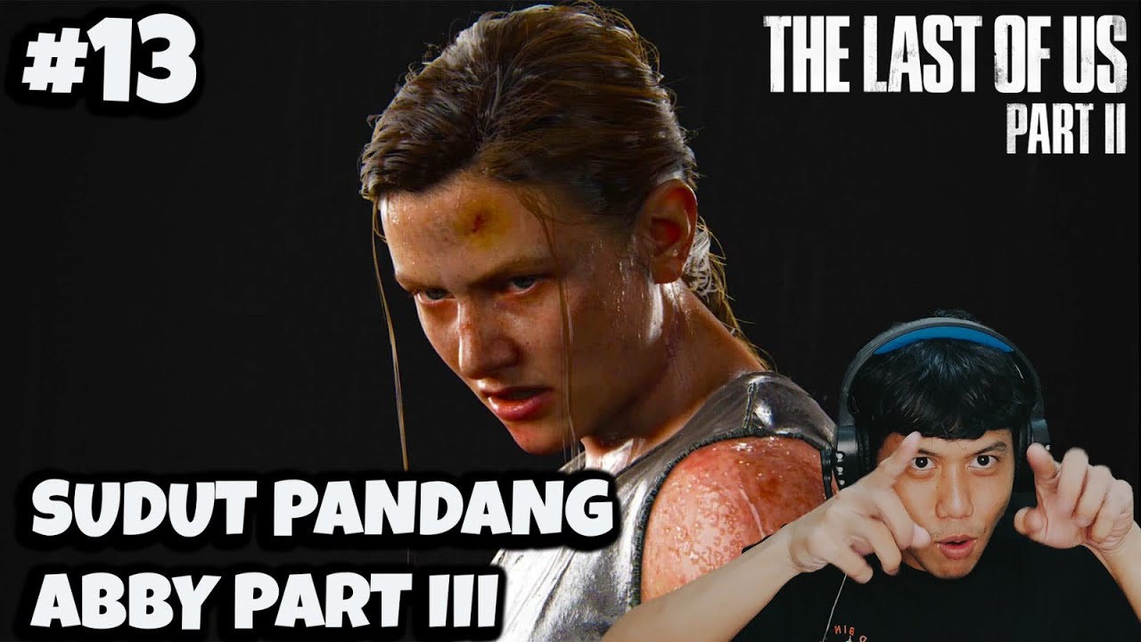ABBY POV PART III - THE LAST OF US PART II #PS5 - YouTube