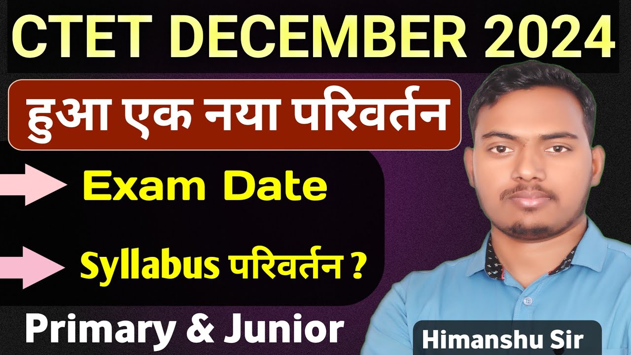 CTET DECEMBER 2024 Form Fillup | CTET DECEMBER 2024 New Changes | CTET ...