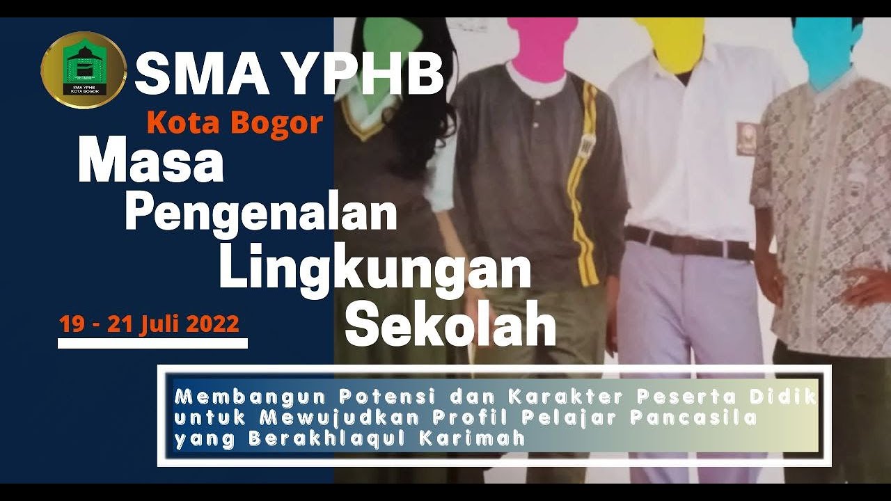 Pelaksanaan H3 MPLS SMA YPHB Angkatan XXVII | @smayphbbogor # ...