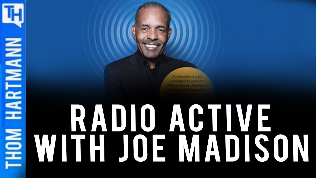 Radio Active with Joe Madison - Conversations With Great Minds - YouTube
