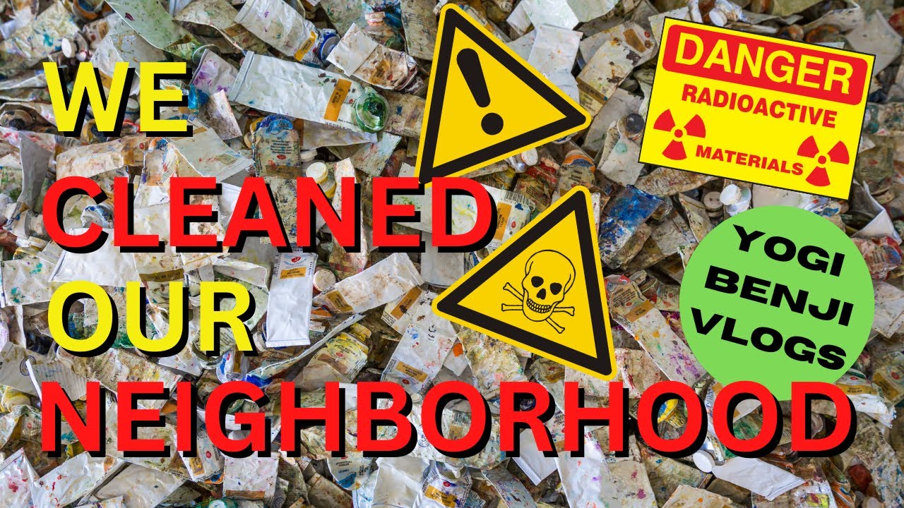 YOGI BENJI VLOGS| WE CLEANED OUR NEIGHBORHOOD #recycle #community - YouTube