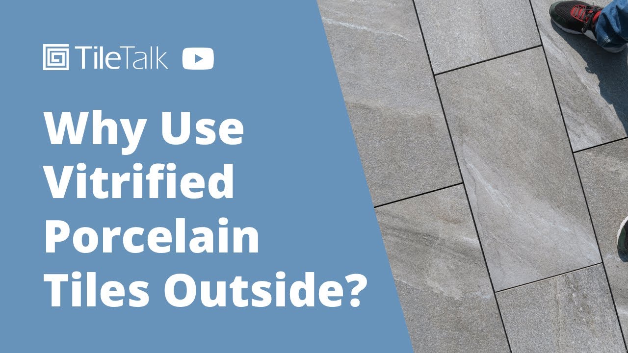 Why Use Vitrified Porcelain Tiles Outside? - TileTalk - YouTube