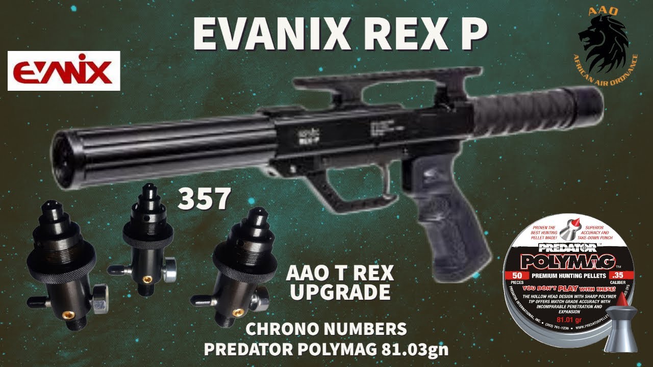 Evanix Rex P. 357 AAO T REX2020 Super Valve Preditor Polymag 81.01gn ...