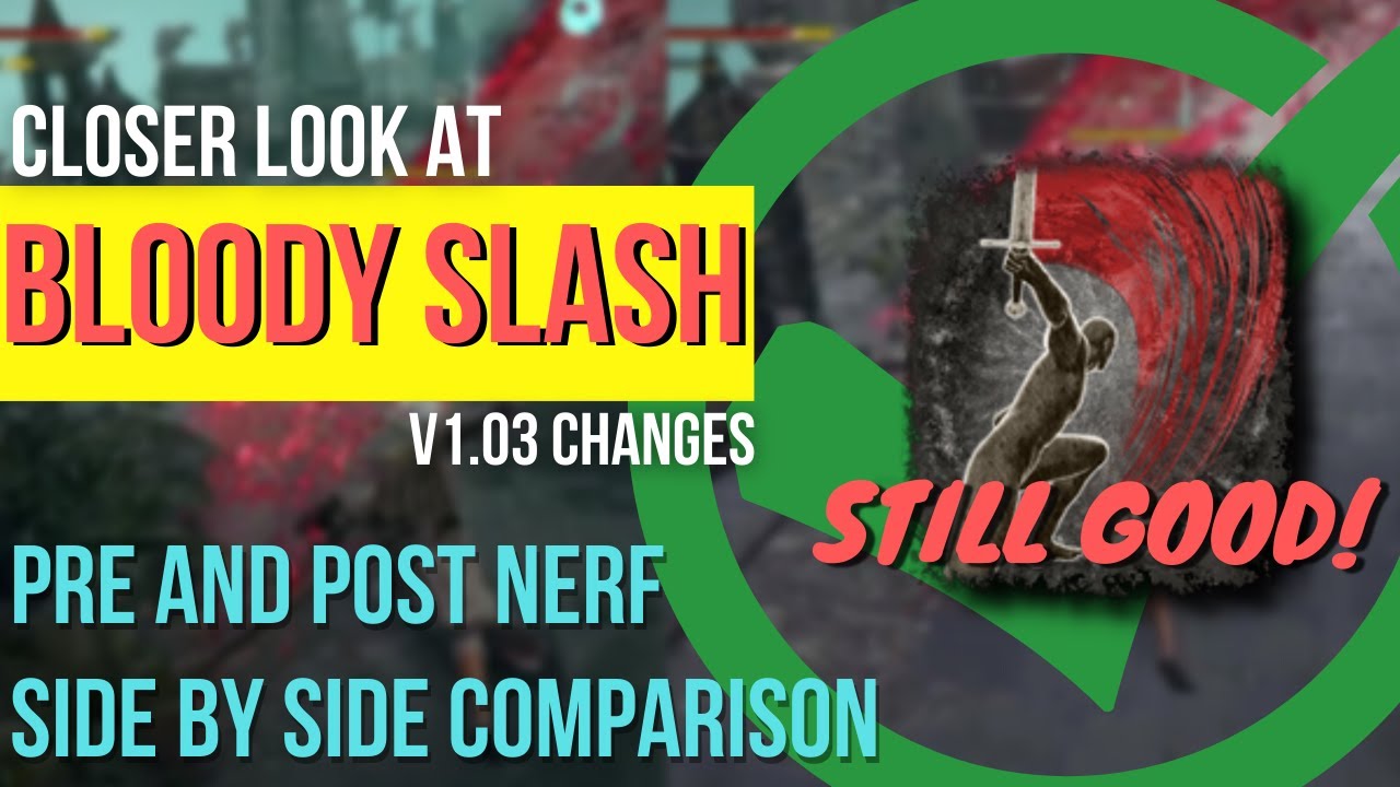 Elden Ring: Bloody Slash Nerf Pre and Post 1.03 Update Comparison - YouTube
