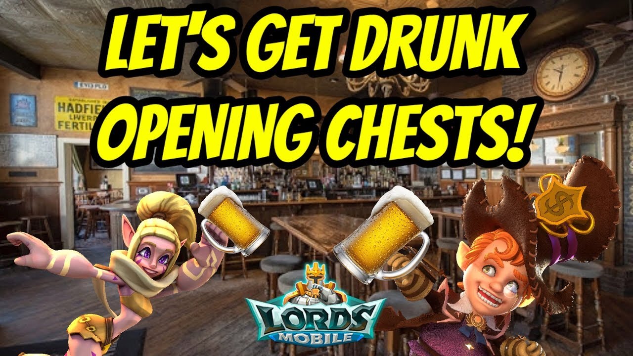 The Alcohol Is Flowing & The Chests Are Opening! - Lords Mobile - YouTube