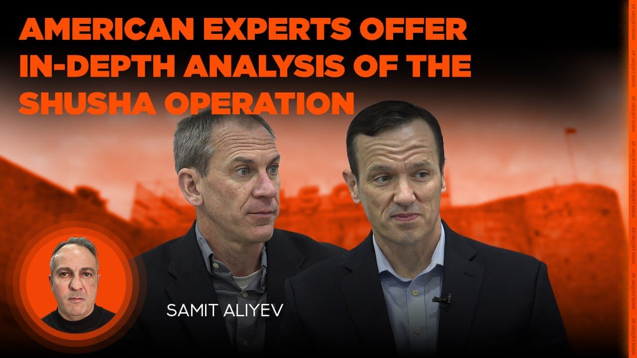 American experts offer in-depth analysis of the Shusha operation - YouTube