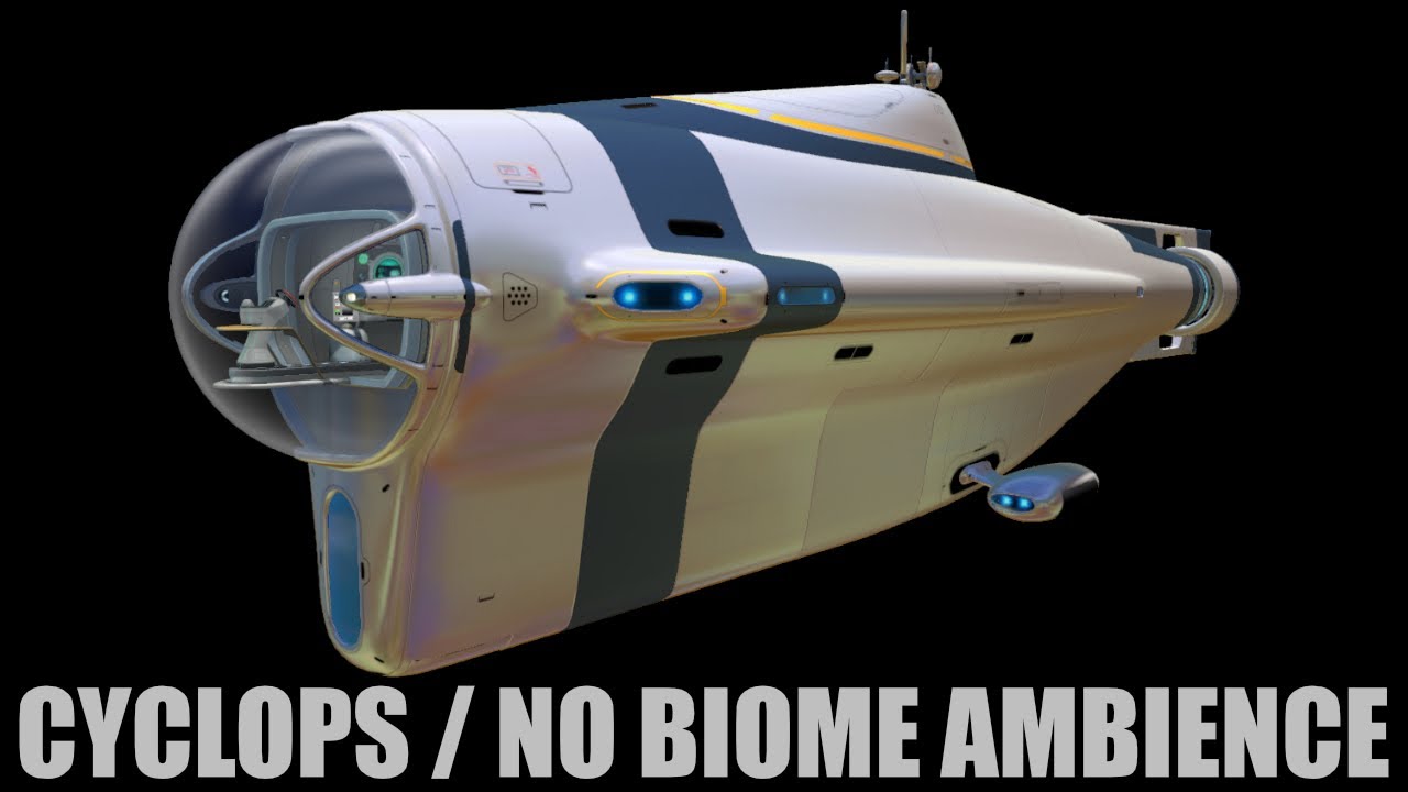 Cyclops Submarine, NO BIOME Ambient Sounds (Subnautica) - YouTube