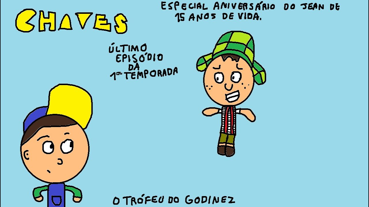 Jean Marcelo Junior Apresenta: Chaves - O Troféu do Godinez - YouTube