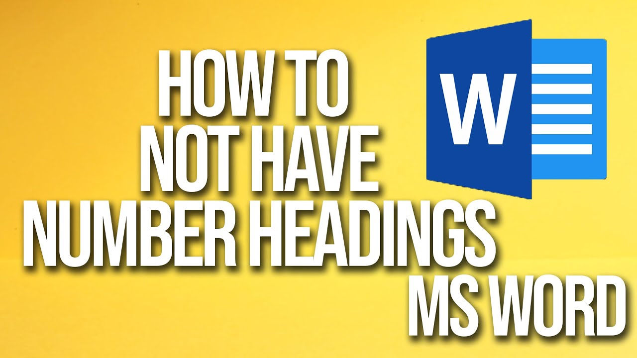 How Not To Have Number Headings Microsoft Word Tutorial - YouTube