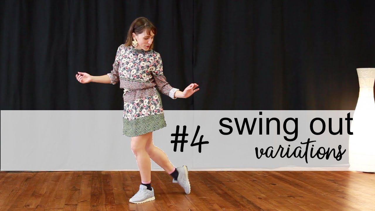 #4 SWING OUT VARIATIONS FOR FOLLOWERS - YouTube
