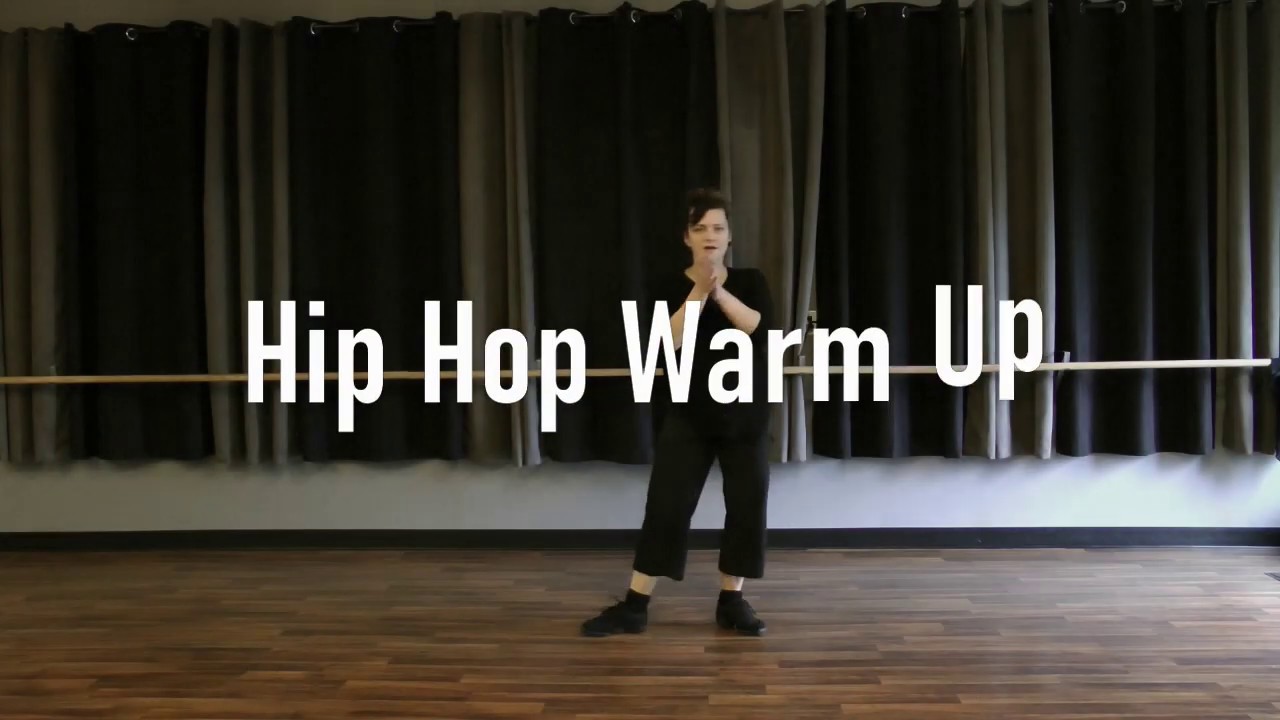 Hip Hop Warm Up - YouTube