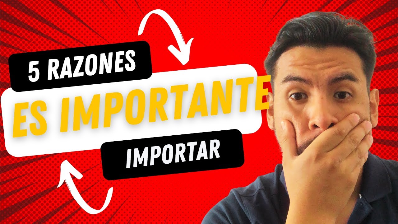 Que son las importaciones|5 RAZONES PARA IMPORTAR 😱| que es una ...
