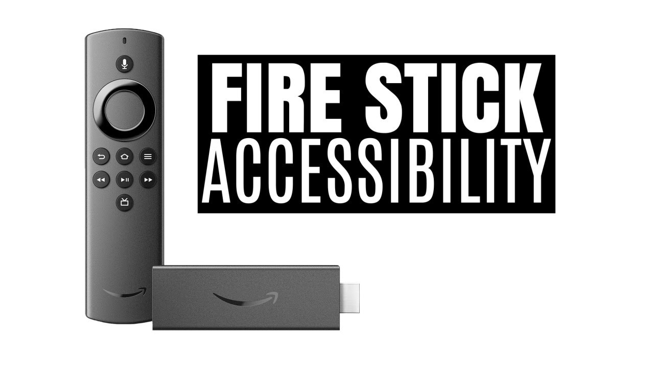 Amazon Fire Stick & Fire TV Accessibility - YouTube