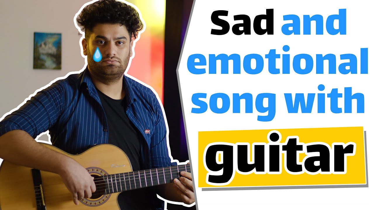 playing Guitar a sad and emotional song of an Iranian song - YouTube