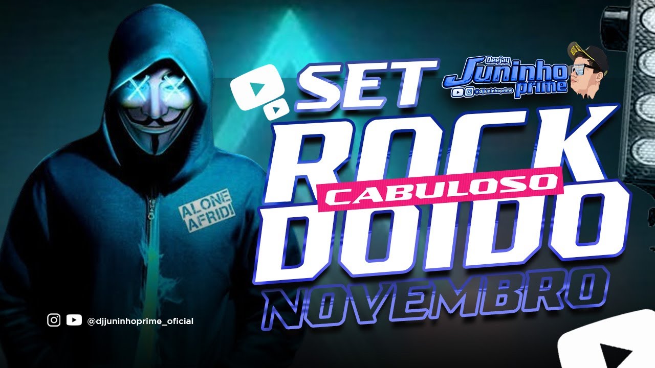 SET ROCK DOIDO DE NOVEMBRO CABULOSO - DJ JUNINHO PRIME 2024 - YouTube