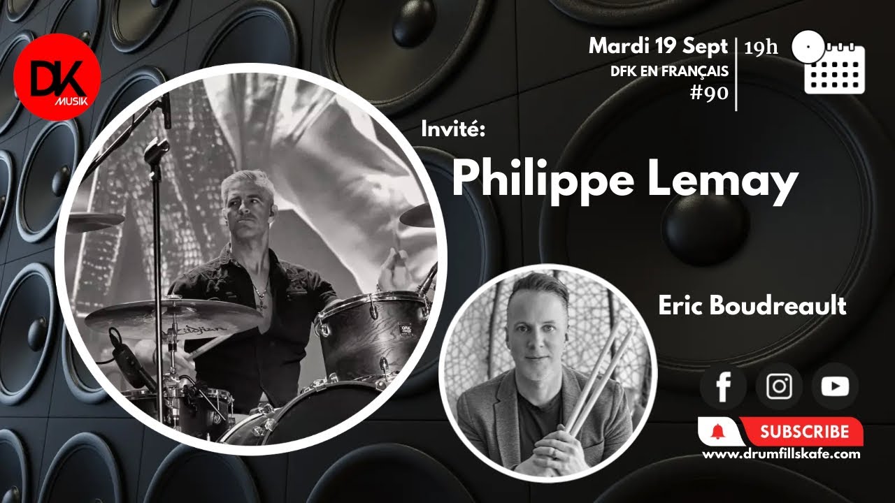 Drumfills Kafé Saison 8 Mardi 19 septembre 2023 Épisode #90 Philippe Lemay - YouTube